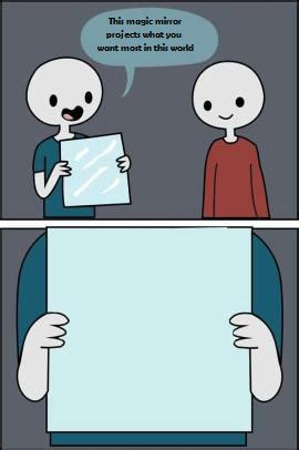 Magic Mirror Blank Template Imgflip