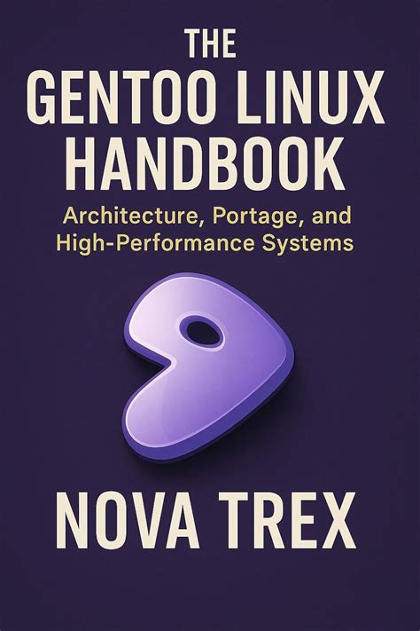 The Gentoo Linux Handbook Architecture Portage And High Performance