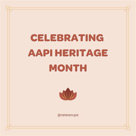Aapi Heritage Month Celebrating Contributions And Challenges Retea