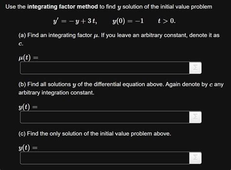 Solved Use The Integrating Factor Method To Find Y Solution
