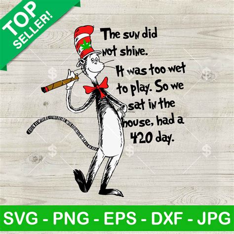 Dr Seuss The Sun Did Not Shine Svg Dr Seuss 420 Day Svg Dr Seuss