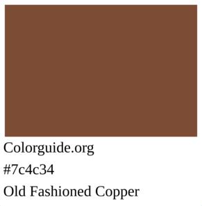 Old Fashioned Copper Color Specification