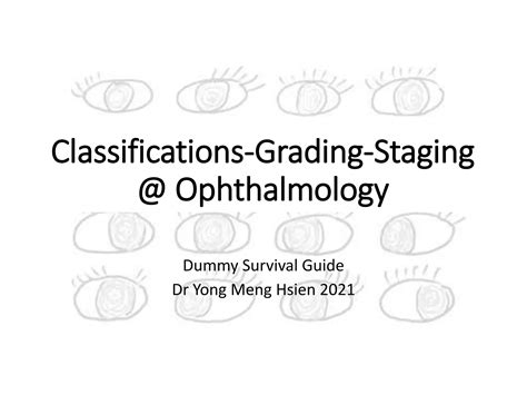 Classification Staging Grading In Ophthalmology Pptx
