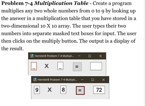 Problem 7 4 Multiplication Table Create A Program Multiplies Any Two Whole Numbers From O To 9
