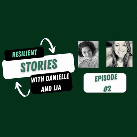 Meet Danielle Dahl Resilient Stories
