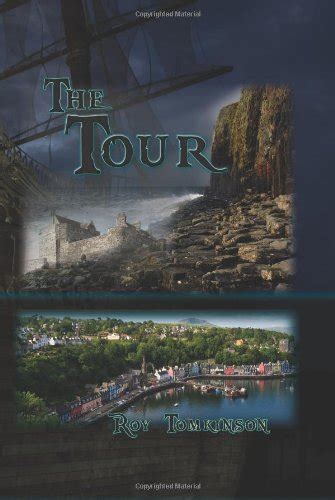 The Tour Tomkinson Roy 9781606936825 Books