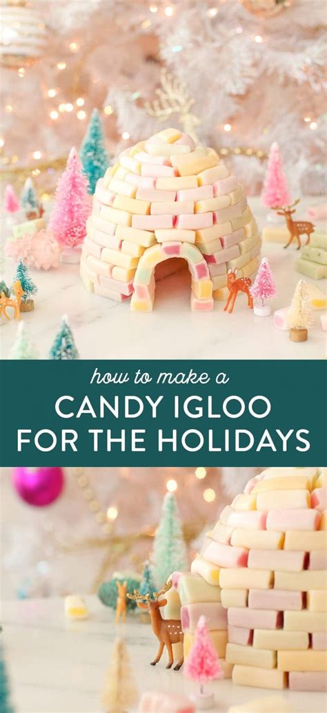 Make A Candy Igloo Holiday Decoration Lovely Indeed
