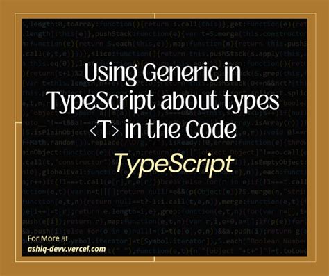 Using Generic In Typescript About Types In The Code
