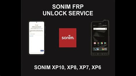 Sonim Frp Unlock Service All Sonim Models Youtube