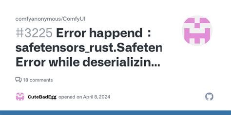 Error Happend：safetensorsrustsafetensorerror Error While