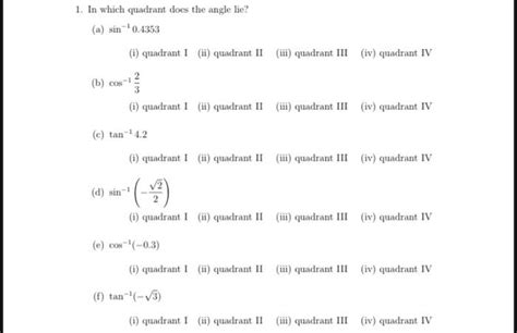 solved 1 in which quadrant does the angle lie a sin