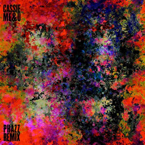 Cassie Me And You Remix