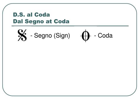 ppt ties slurs repeat signs d c al fine and d c al coda