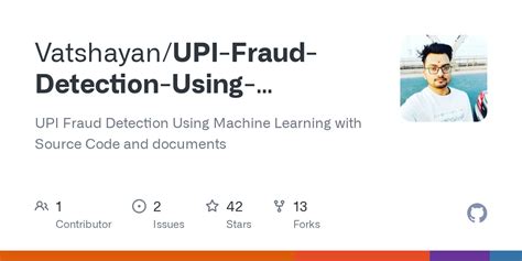 Github Vatshayanupi Fraud Detection Using Machine Learning Upi