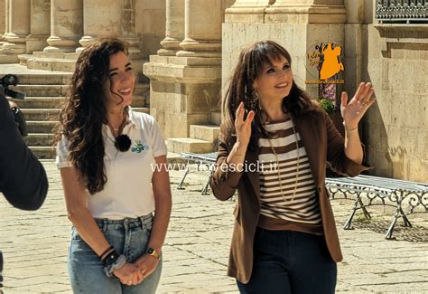 Lorena Bianchetti E Rai Uno A Scicli Si Registra A Sua Immagine