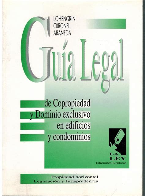 GuÍa Legal De Copropiedad Y Dominio Exclusivo En Edificios Y
