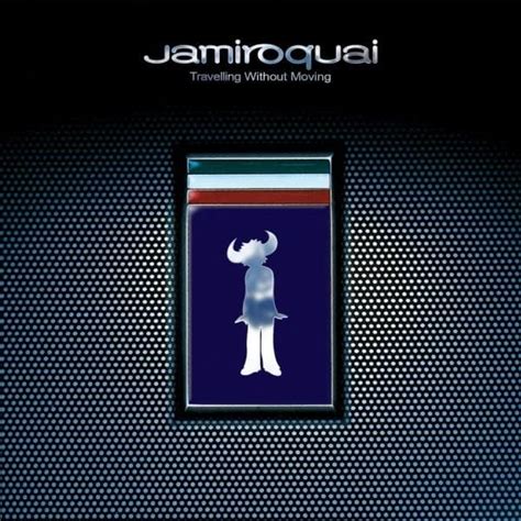 Jamiroquai Travelling Without Moving 25th Anniversary Edition
