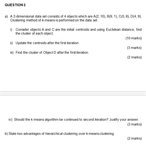 solved a a 2 dimensional data set consists of 4 objects