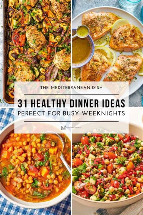 Easy Healthy Dinner Ideas The Mediterranean Dish