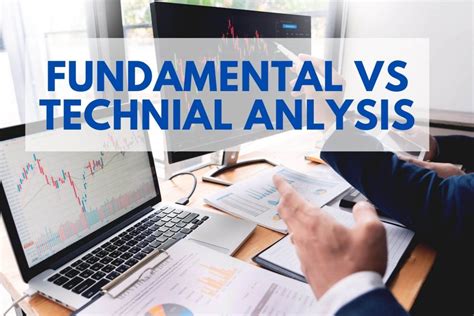 Fundamental Vs Technical Analysis Of Stocks Which One Is Better