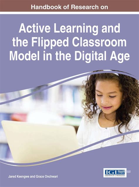 Handbook Of Research On Active Learning And The Flipped Classroom Model