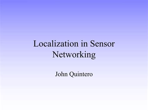 Ppt Localization In Sensor Networking Powerpoint Presentation Free Download Id1735031