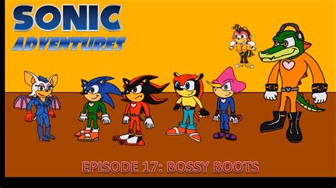 Sonic Adventures Bossy Boots Youtube