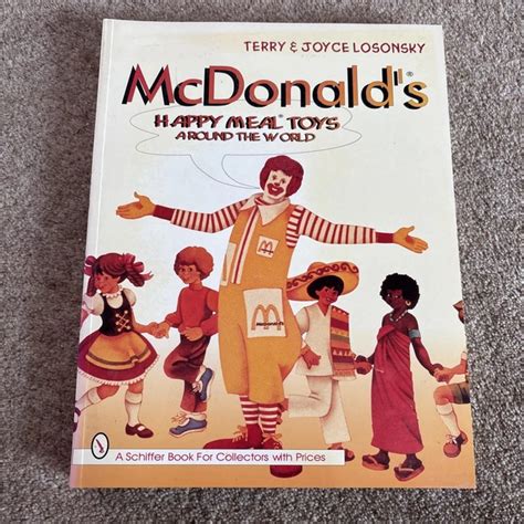 Mcdonalds Happy Meal Toys Around The World 1975 1995 By Terry And
