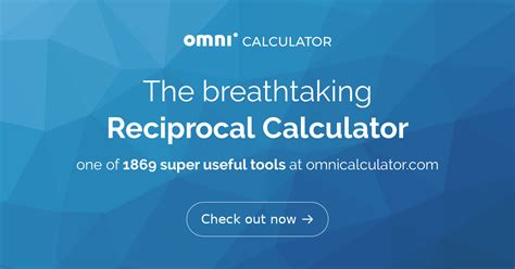 reciprocal calculator reciprocal of a fraction and more