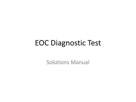 Ppt Comprehensive Eoc Diagnostic Test Solutions Manual Powerpoint