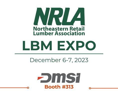 Our Dmsi Team Is Counting Down The Days Until The Northeastern Retail Lumber Association Lbm