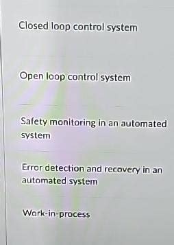 Solved Closed Loop Control SystemOpen Loop Control Chegg
