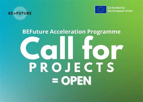 Call For Projects Befuture Acceleration Programme 2025 Up To €30000