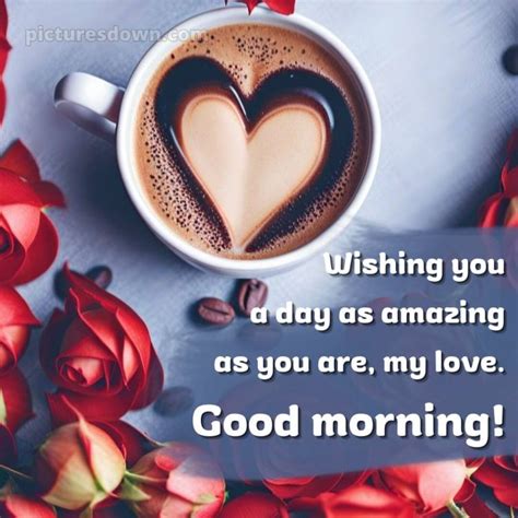 Romantic Good Morning Love Messages For Girlfriend Coffee