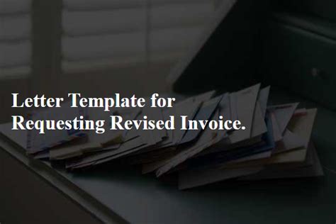 Letter Template For Requesting Revised Invoice Free Samples In Pdf Letterin
