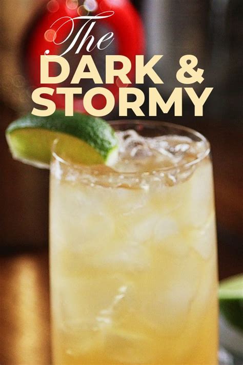 Classic Dark N Stormy Cocktail Recipe A Bold Blend Of Dark Rum And