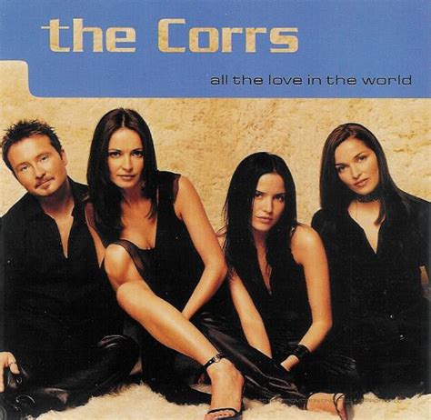 The Corrs All The Love In The World Lyrics Genius Lyrics