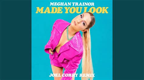 Made You Look Joel Corry Remix Youtube Music