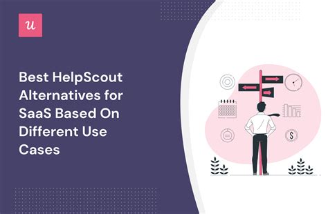 Best Helpscout Alternatives For Saas Based On Different Use Cases