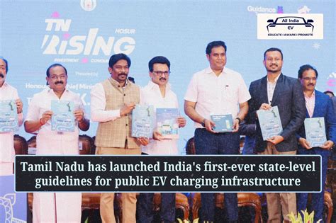 Tamil Nadu Unveils Indias First State Ev Charging Guidelines