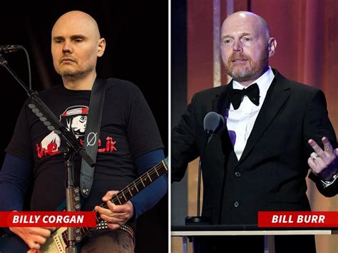 Billy Corgan Says His Stepmom Thinks Bill Burr Might Be His Brother