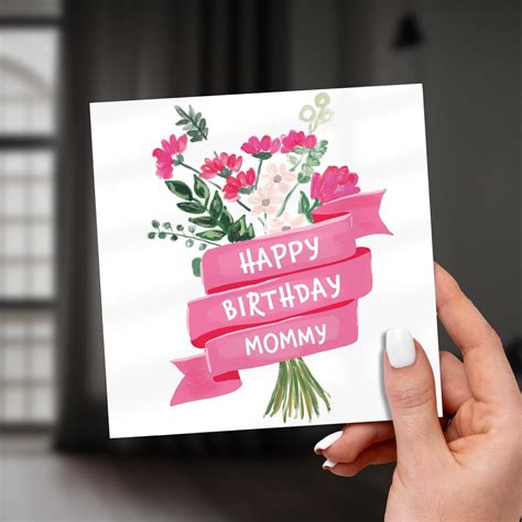 Happy Birthday Mommy Mommy Birthday Card Birthday Card Mommy Floral