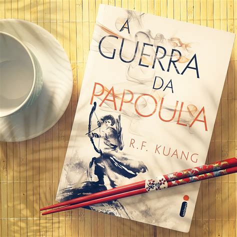 Resenha A Guerra Da Papoula R F Kuang Leitor Dos Sonhos