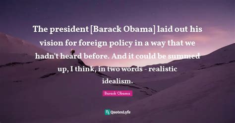 The President Barack Obama Laid Out His Vision For Foreign Policy In