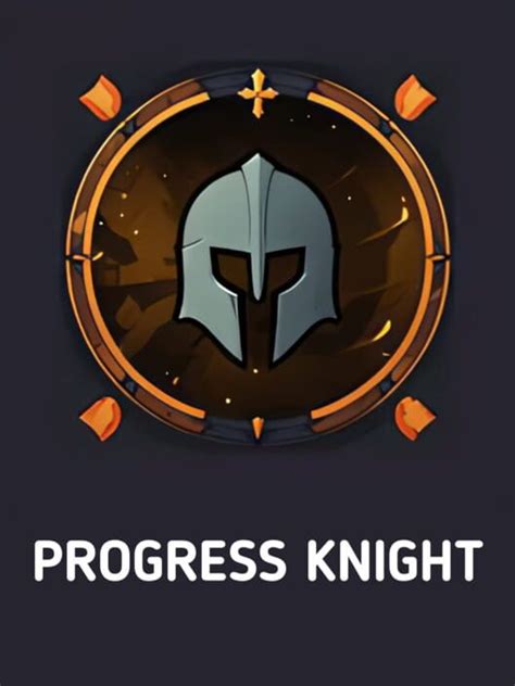 Progress Knight 2022