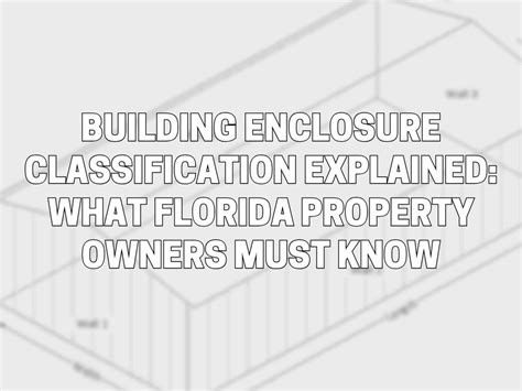 Building Enclosure Classification Explained What Florida Property Building Enclosure Classification Explained What Florida Property