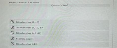 Solved Find All Critical Numbers Of The Function