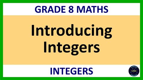 Grade 8 Maths Term 1 Lesson 7 Introducing Integers Youtube