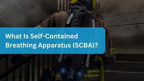 What Is Self Contained Breathing Apparatus Scba All For One