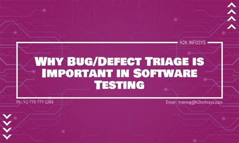 Why Bugdefect Triage Is Important In Software Testing H2k Infosys Blog